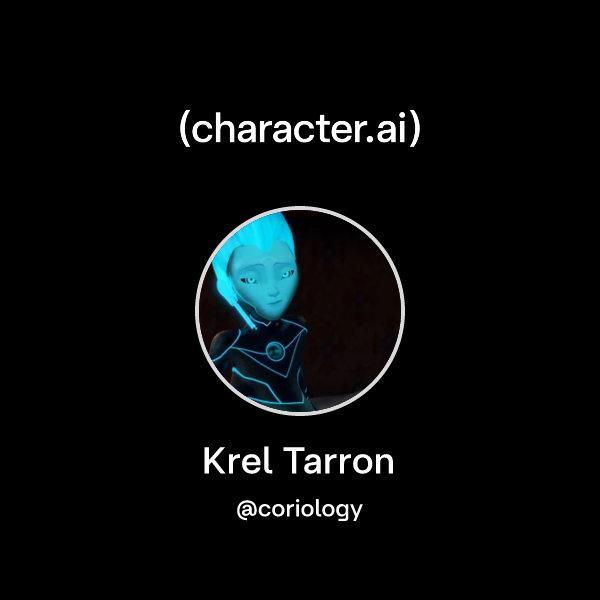 Chat with Krel Tarron | character.ai | AI Chat, Reimagined–Your Words ...