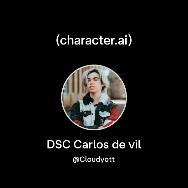 Chat with DSC Carlos de vil | character.ai | AI Chat, Reimagined–Your Words. Your World.