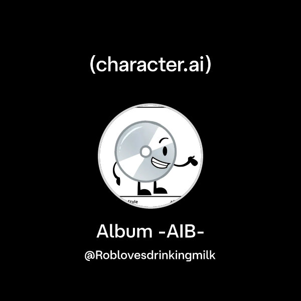Chat with Album -AIB- | character.ai | AI Chat, Reimagined–Your Words ...