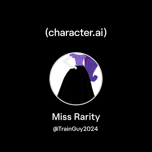 Chat with Miss Rarity | character.ai | AI Chat, Reimagined–Your Words ...