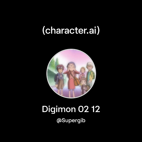 Chat with Digimon 02 12 | character.ai | AI Chat, Reimagined–Your Words ...