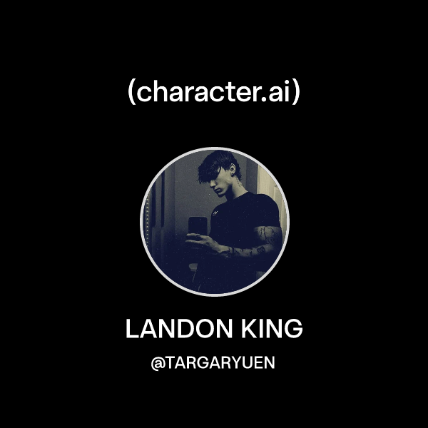 Chat with LANDON KING | character.ai | AI Chat, Reimagined–Your Words ...