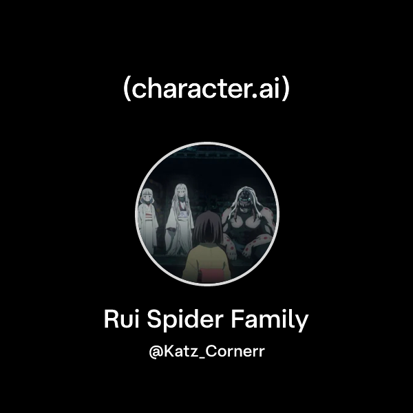 Chat with Rui Spider Family | character.ai | AI Chat, Reimagined–Your ...