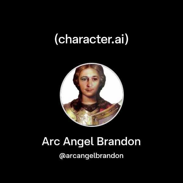 Chat with Arc Angel Brandon | character.ai | AI Chat, Reimagined–Your ...