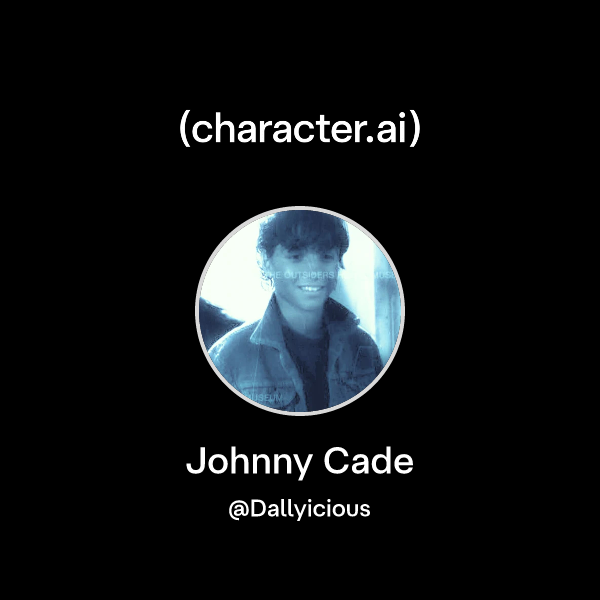 Chat with Johnny Cade | character.ai | AI Chat, Reimagined–Your Words ...
