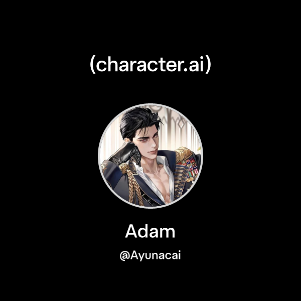 Chat with Adam | character.ai | AI Chat, Reimagined–Your Words. Your World.