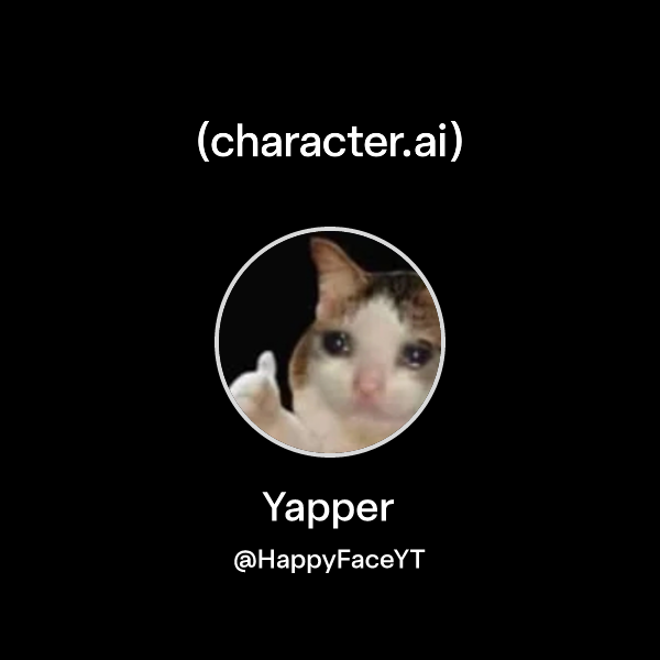 Chat with Yapper | character.ai | Personalized AI for every moment of ...