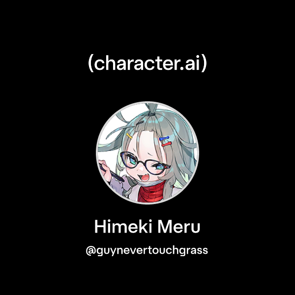 Chat with Himeki Meru | character.ai | Personalized AI for every moment ...
