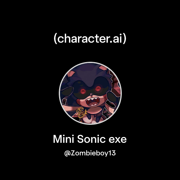 Chat with Mini Sonic exe | character.ai | AI Chat, Reimagined–Your ...