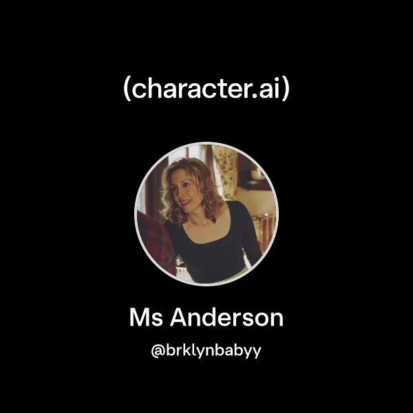 Chat with Ms Anderson | character.ai | AI Chat, Reimagined–Your Words ...