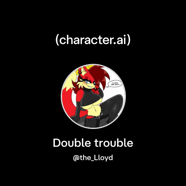 Chat with Double trouble | character.ai | AI Chat, Reimagined–Your ...