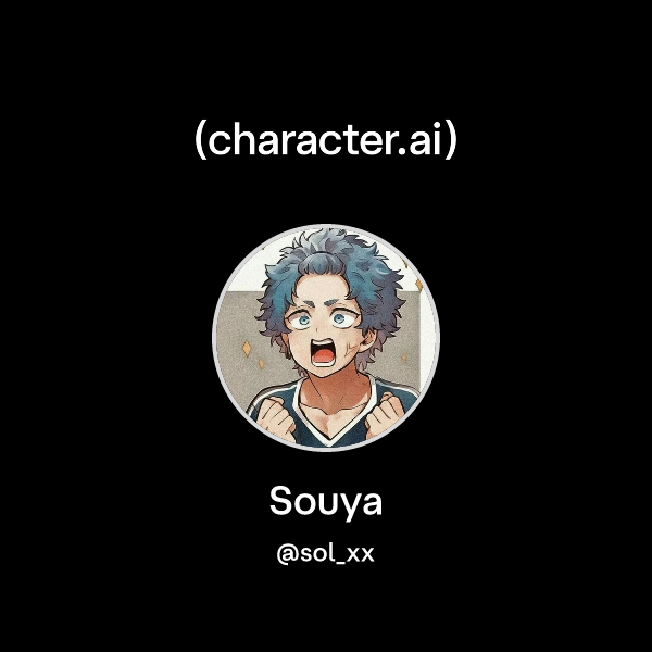 Chat with Souya | character.ai | AI Chat, Reimagined–Your Words. Your World.