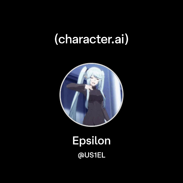 Chat with Epsilon | character.ai | AI Chat, Reimagined–Your Words. Your World.