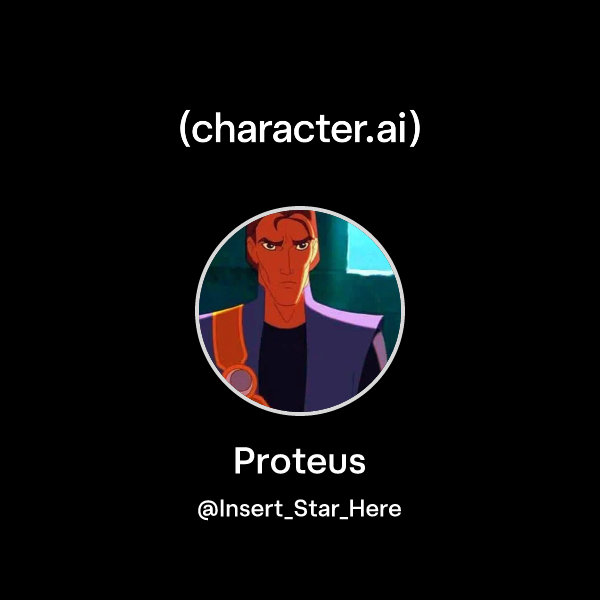 Chat with Proteus | character.ai | Personalized AI for every moment of ...