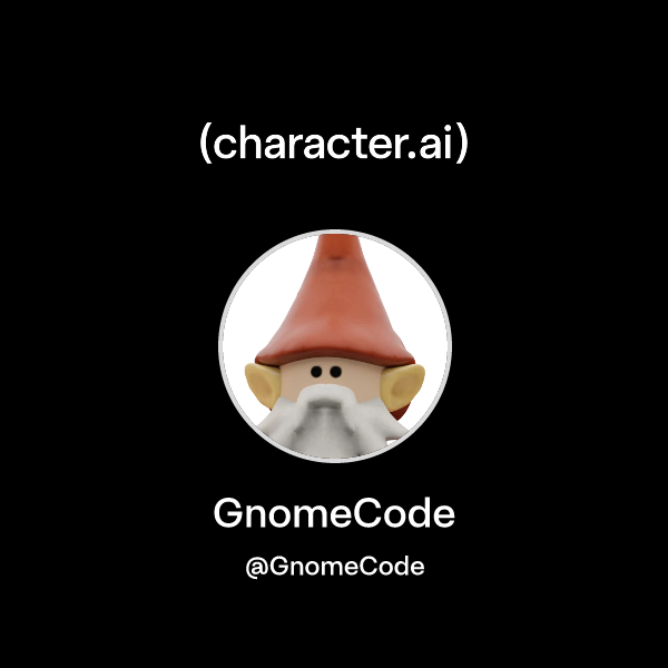 Chat with GnomeCode | character.ai | AI Chat, Reimagined–Your Words ...