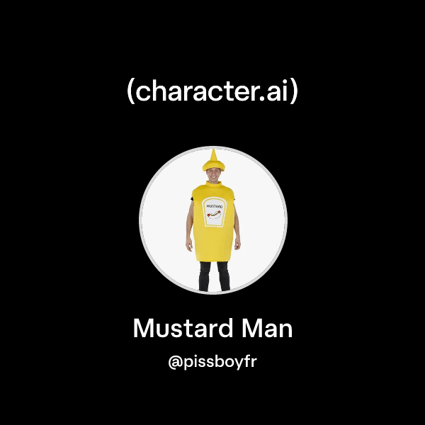 Chat with Mustard Man | character.ai | AI Chat, Reimagined–Your Words ...