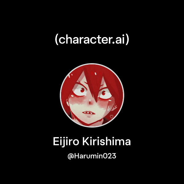 Chat with Eijiro Kirishima | character.ai | AI Chat, Reimagined–Your Words. Your World.