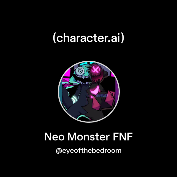 Chat with Neo Monster FNF | character.ai | AI Chat, Reimagined–Your ...