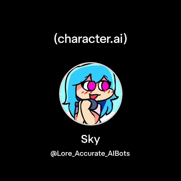 Chat with Sky | character.ai | Personalized AI for every moment of your day