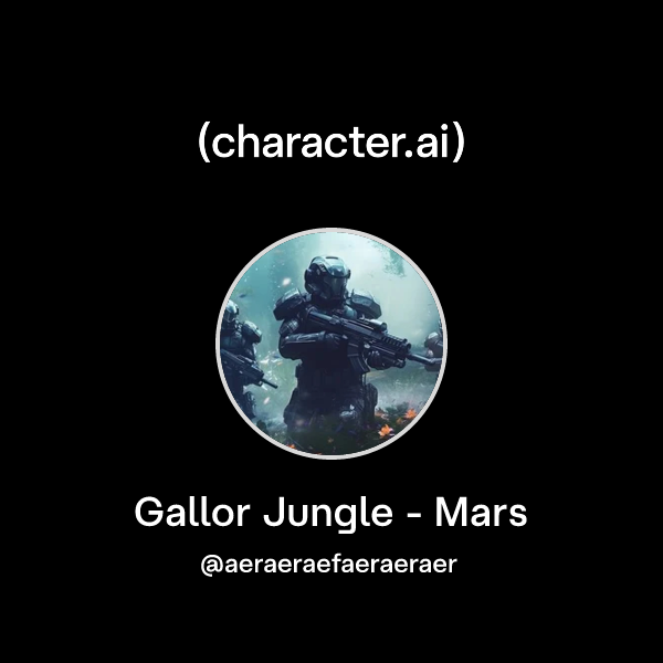 Chat with Gallor Jungle - Mars | character.ai | Personalized AI for ...