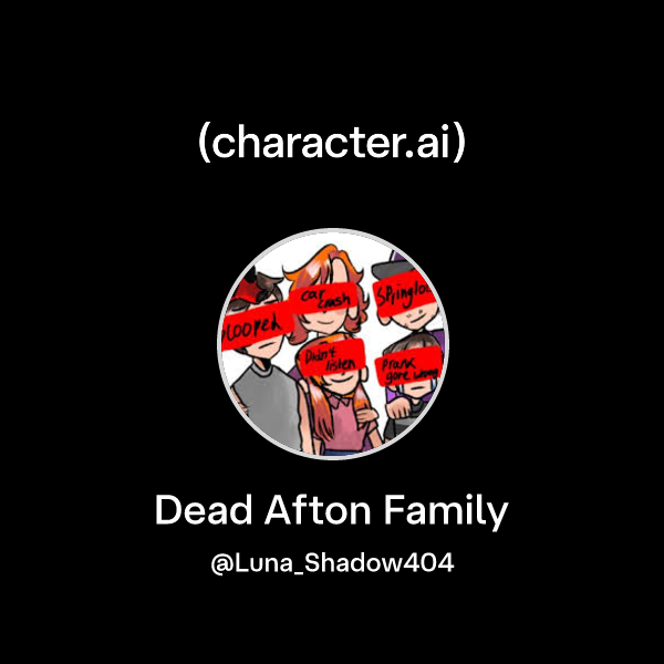 Chat with Dead Afton Family | character.ai | AI Chat, Reimagined–Your ...