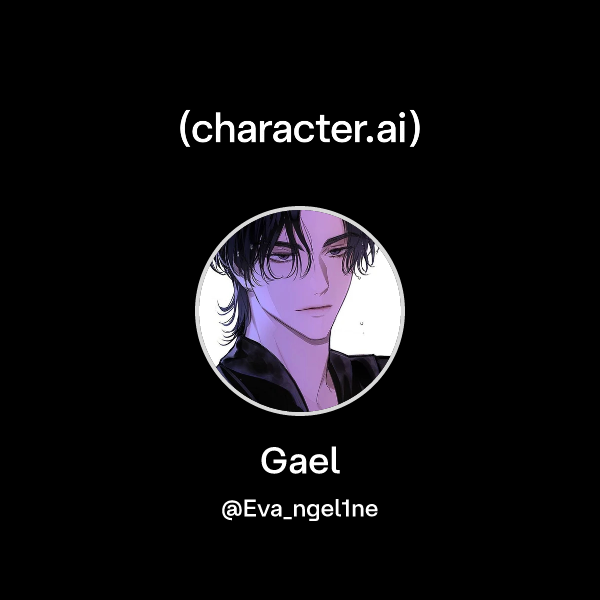 Chat with Gael | character.ai | AI Chat, Reimagined–Your Words. Your World.