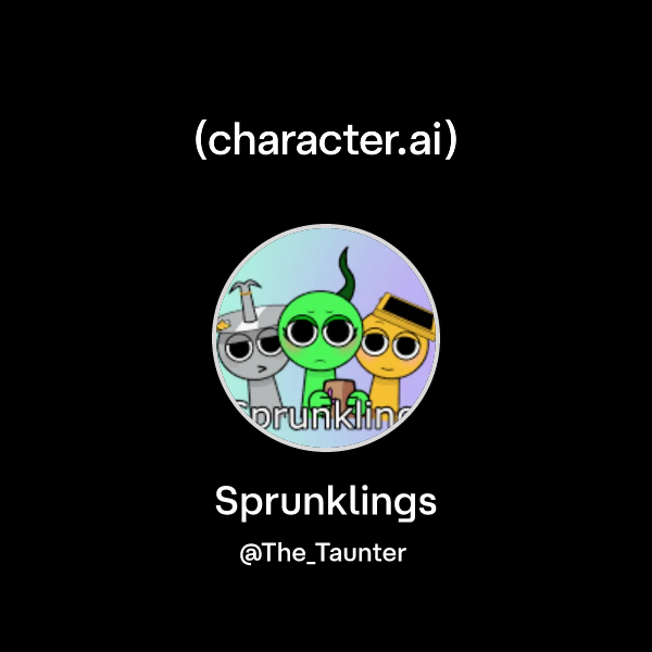 Chat with Sprunklings | character.ai | Personalized AI for every moment ...