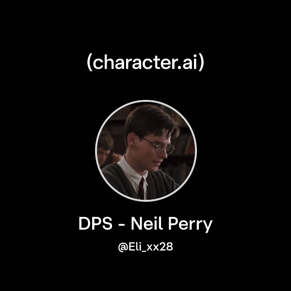 Chat with DPS - Neil Perry | character.ai | Personalized AI for every ...
