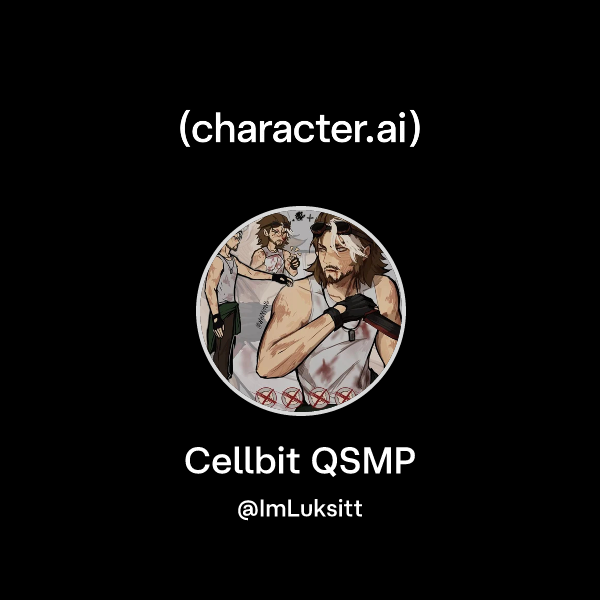Chat with Cellbit QSMP | character.ai | AI Chat, Reimagined–Your Words. Your World.
