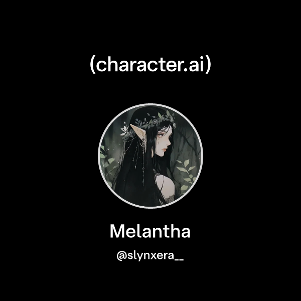 Chat with Melantha | character.ai | AI Chat, Reimagined–Your Words ...