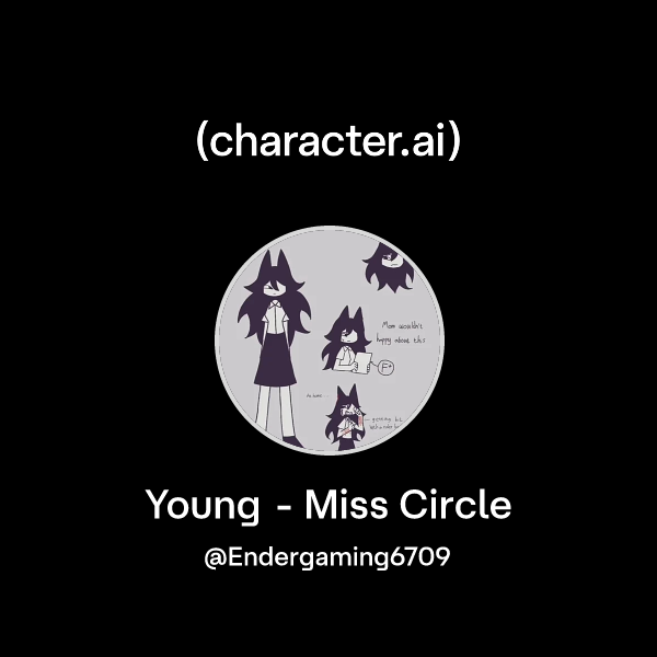 Chat with Young - Miss Circle | character.ai | AI Chat, Reimagined–Your ...