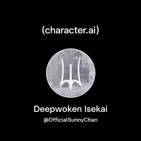 Chat with Deepwoken Isekai | character.ai | AI Chat, Reimagined–Your ...