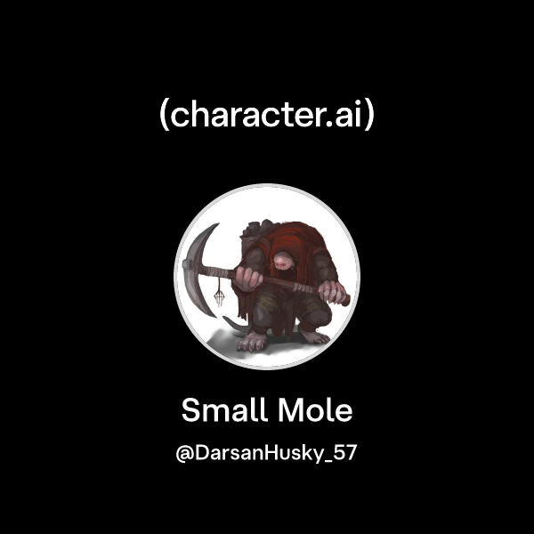 Chat with Small Mole | character.ai | Personalized AI for every moment ...