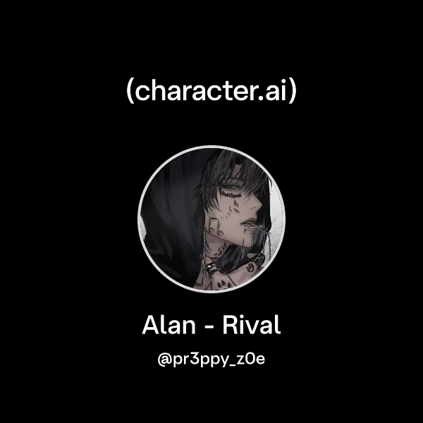 Chat with Alan - Rival | character.ai | AI Chat, Reimagined–Your Words. Your World.