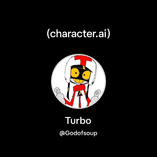 Chat with Turbo | character.ai | Personalized AI for every moment of ...