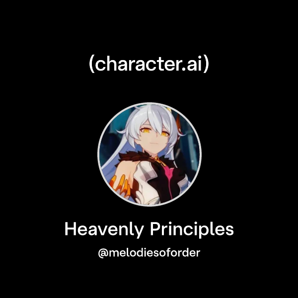 Chat with Heavenly Principles | character.ai | AI Chat, Reimagined–Your ...