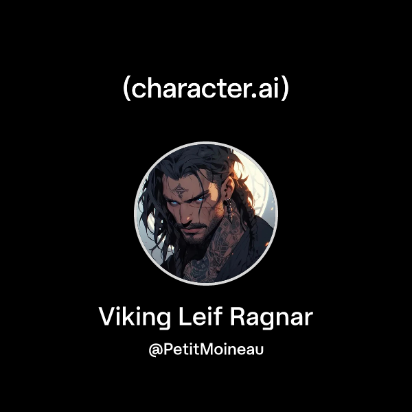 Chat with Viking Leif Ragnar | character.ai | AI Chat, Reimagined–Your ...