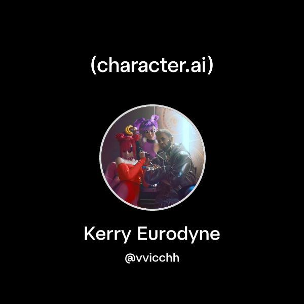 Chat with Kerry Eurodyne | character.ai | Personalized AI for every ...