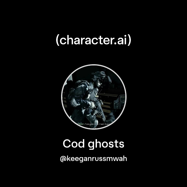 Chat with Cod ghosts | character.ai | AI Chat, Reimagined–Your Words ...