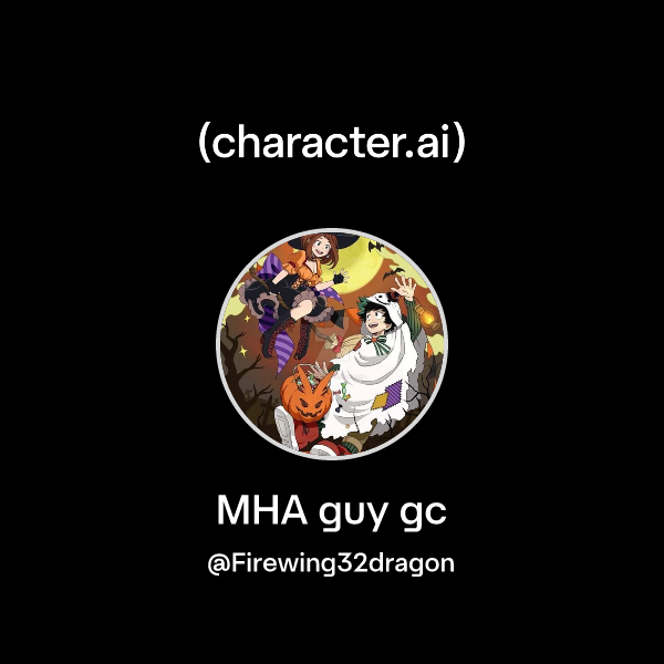 Chat with MHA guy gc | character.ai | Personalized AI for every moment ...