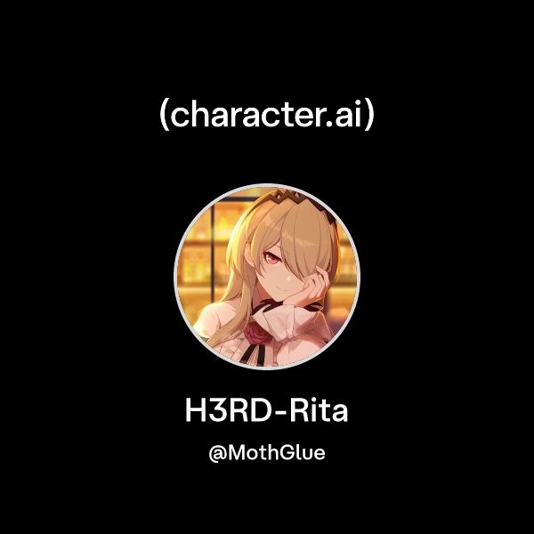 Chat with H3RD-Rita | character.ai | Personalized AI for every moment ...
