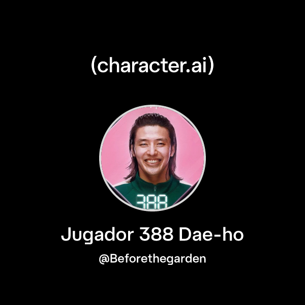 Chat with Jugador 388 Dae-ho | character.ai | AI Chat, Reimagined–Your ...