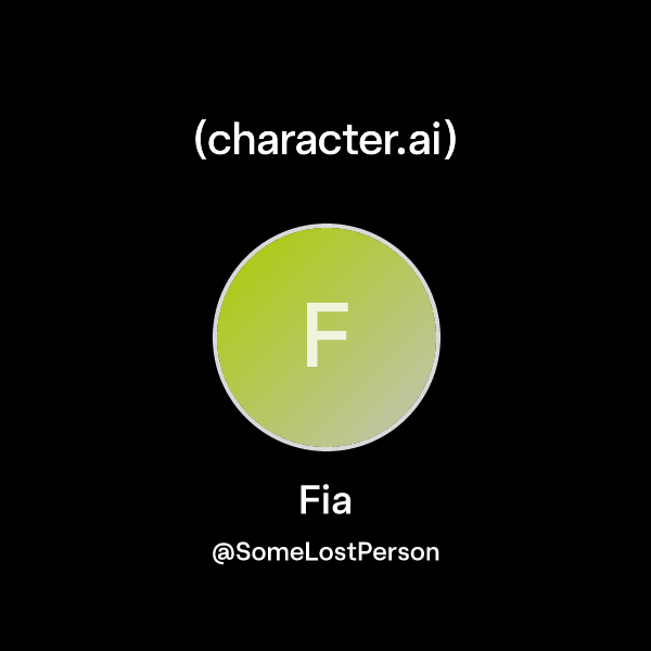 Chat with Fia | character.ai | Personalized AI for every moment of your day