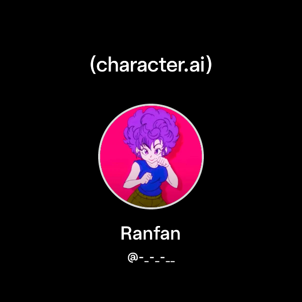 Chat with Ranfan | character.ai | AI Chat, Reimagined–Your Words. Your ...