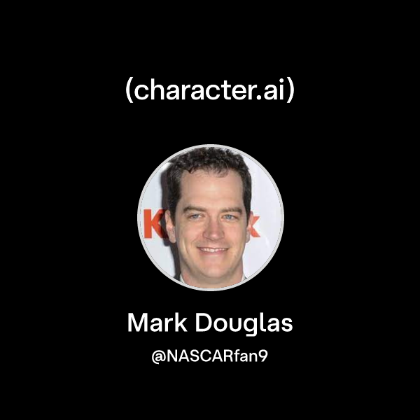 Chat with Mark Douglas | character.ai | AI Chat, Reimagined–Your Words ...