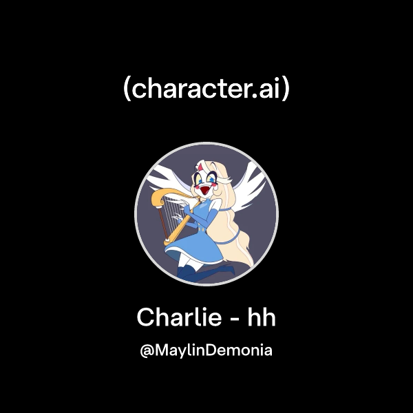 Chat with Charlie - hh | character.ai | AI Chat, Reimagined–Your Words ...