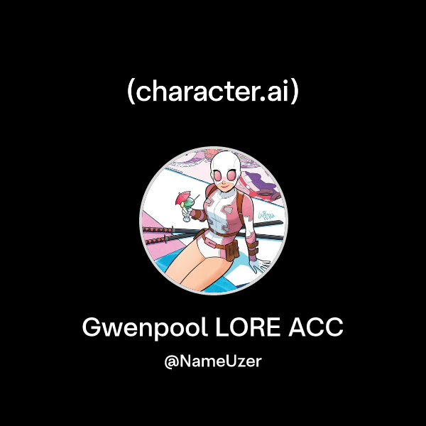 Chat with Gwenpool LORE ACC | character.ai | AI Chat, Reimagined–Your ...