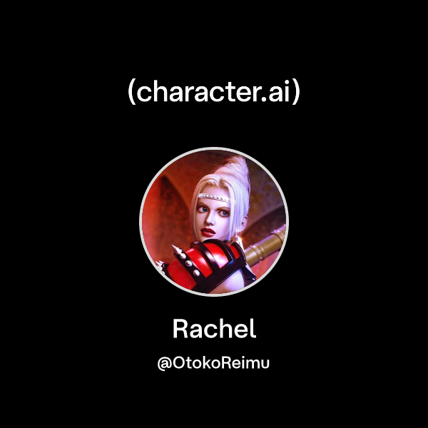 Chat with Rachel | character.ai | AI Chat, Reimagined–Your Words. Your ...