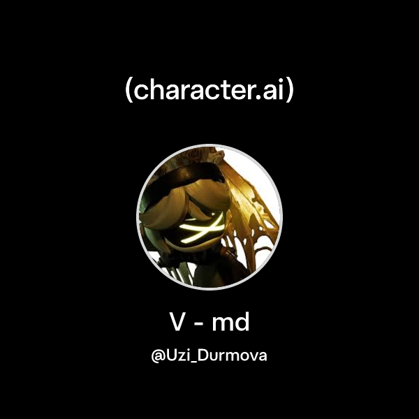 Chat with V - md | character.ai | AI Chat, Reimagined–Your Words. Your ...