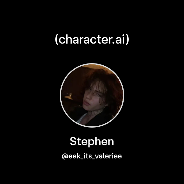 Chat with Stephen | character.ai | AI Chat, Reimagined–Your Words. Your ...